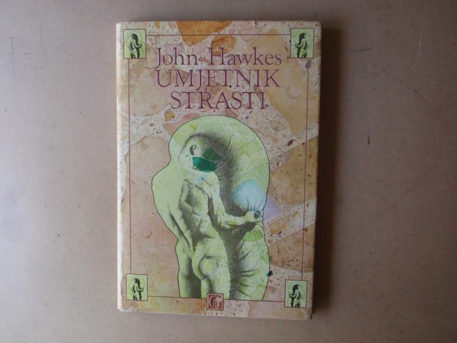 John Hawkes - UMJETNIK STRASTI