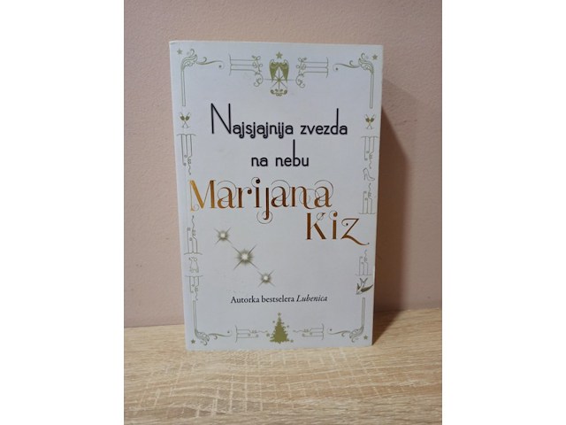 Najsjajnija zvezda na nebu - Marijana Kiz