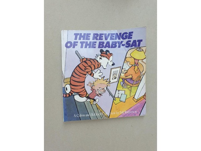 The Revenge of the Baby-Sat - Bill Watterson
