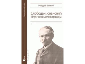 Slobodan Jovanović - ilustrovana monografija