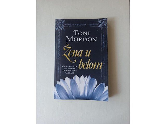 Žena u belom - Toni Morison