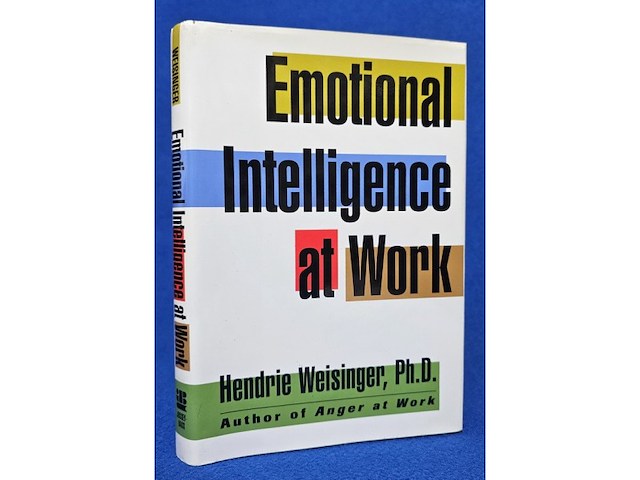 Emotional Intelligence at Work -  Hendrie Weisinger