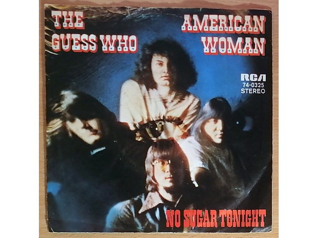 SP GUESS WHO, the - American Woman (19709 Germany, VG