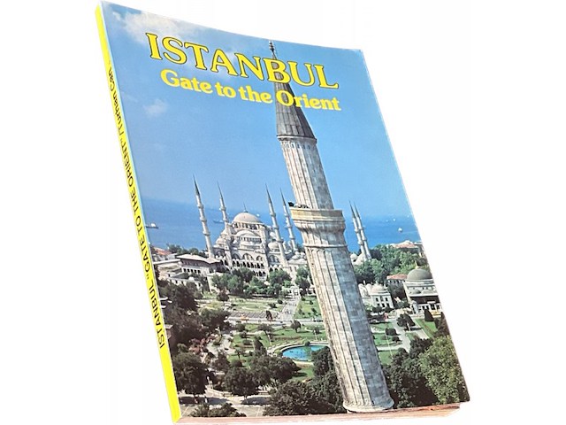 Istanbul-Gate to the Orient