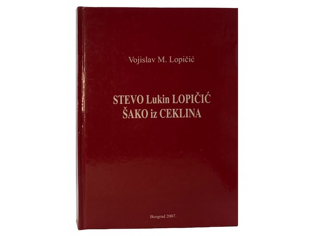 Stevo Lukin Lopičić  - Vojislav M. Lopičić