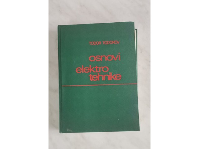 Osnovi Elektrotehnike - Todor Todorov