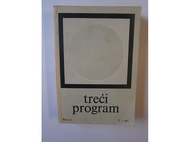 Treći program Broj 48 / I - 1981.