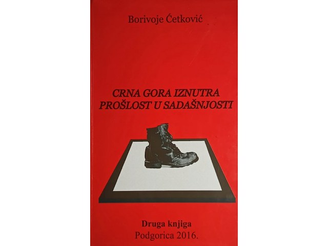 Crna Gora iznutra Borivoje Ćetković