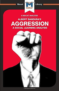 Aggression: A Social Learning Analysis