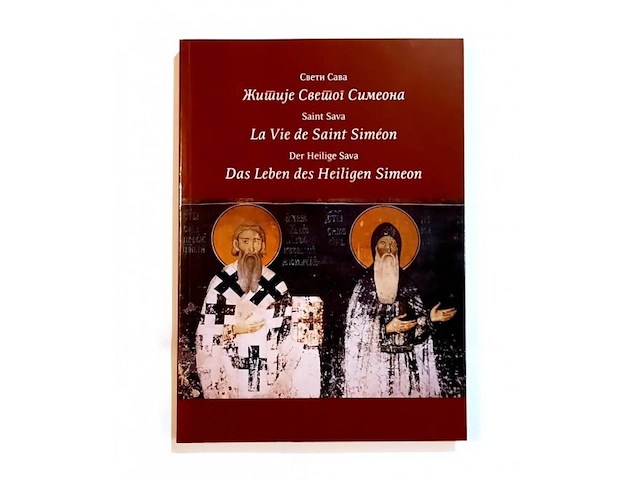 Sveti Sava - Zitije Svetog Simeona