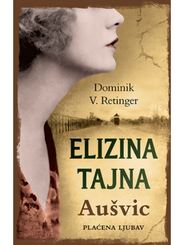 Elizina tajna – Aušvic, Plaćen