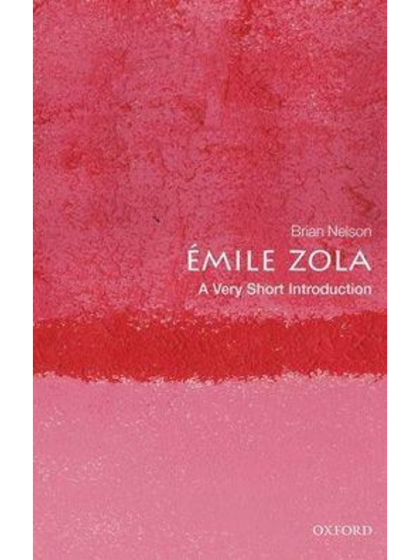 Emile Zola: A Very Short Introduction