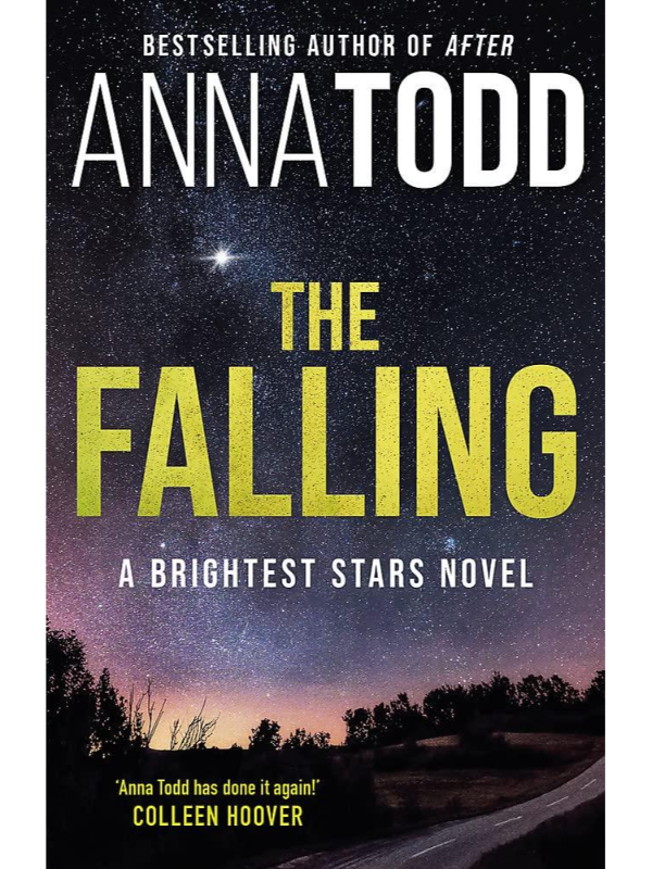 The Falling : A Brightest Stars novel