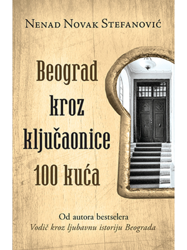 Beograd kroz ključaonice 100 k