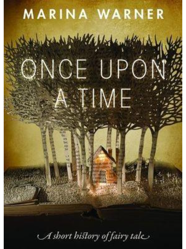 Once Upon a Time A Short History of Fairy Tale (Paperback)