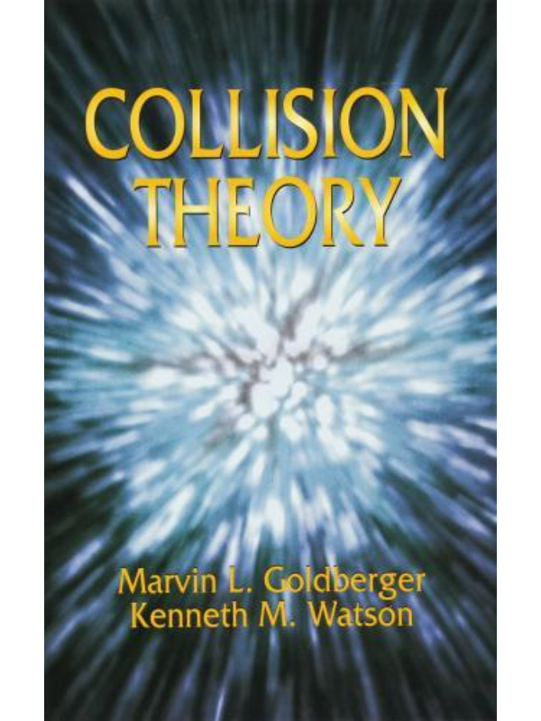 Collision Theory (Dover Books on Physics)