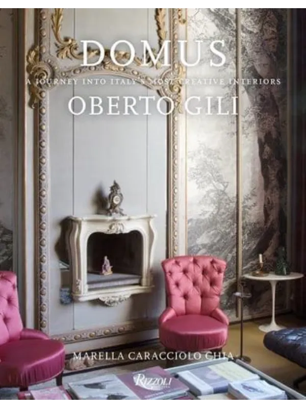Domus : A Journey Into Italy’s Most Creative Interiors