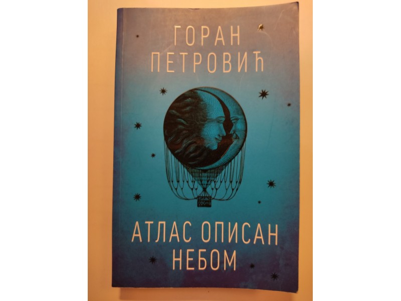 Atlas opisan nebom - Goran Petrović OČUVANA