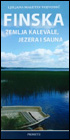 Finska : zemlja Kalevale, jezera i sauna