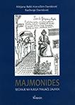 Мajmonides: sećanje na njega trajaće zauvek