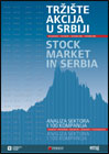 Tržište akcija u Srbiji: Analiza sektora i 100 kompanija na Beogradskoj berzi = The Stock Market in Serbia : Sector Analysis
