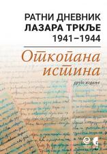 Ратни дневник Лазара Тркље: 1941-1944: откопана истина
