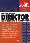 Macromedia Director MX za Windows i Macintosh: Bukvar za nestrpljive
