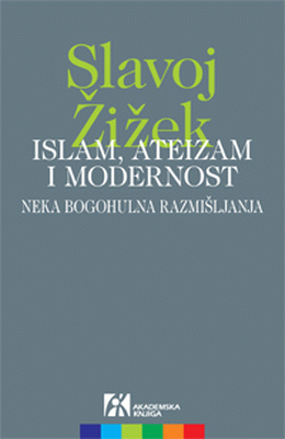 Islam, ateizam i modernost: neka bogohulna razmišljanja