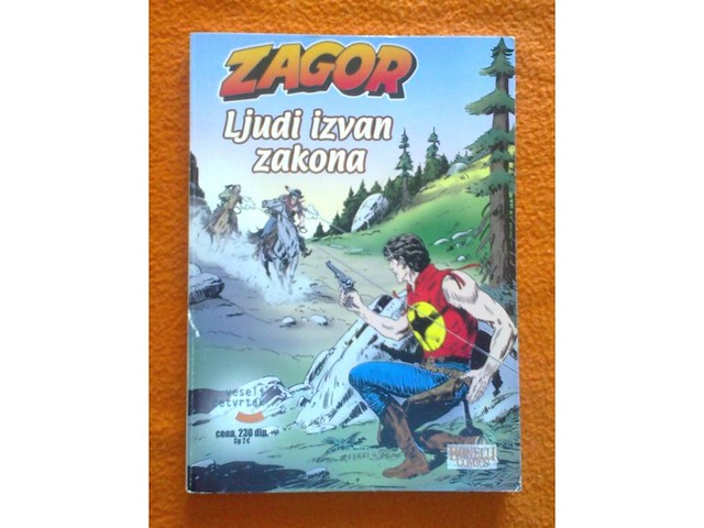 ZAGOR - Ljudi Izvan Zakona (Br. 77 od 05.12.2013.)