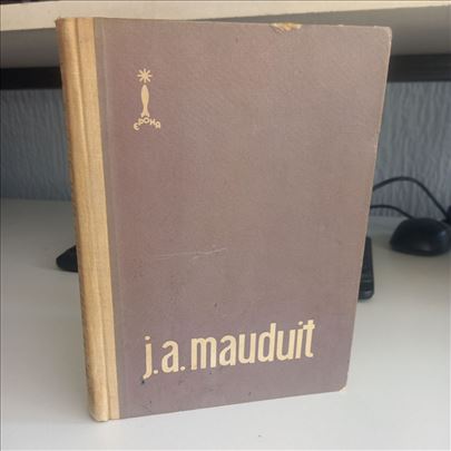 40.000 GODINA MODERNE UMJETNOSTI - J. A. Mauduit
