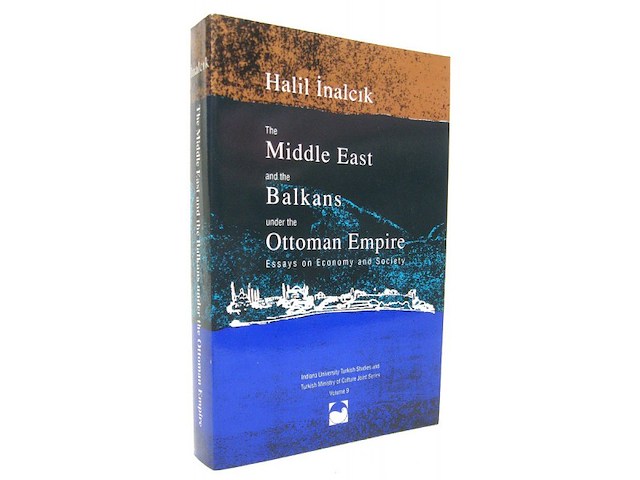 The Middle East &; the Balkans Under the Ottoman Empire