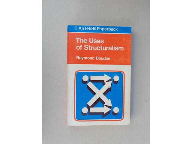 The uses of structuralism - Raymond Boudon
