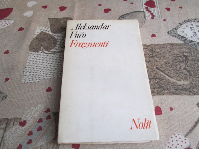 FRAGMENTI (lirska proza) - Aleksandar Vučo