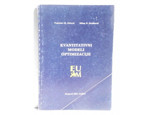 Kvantitativni modeli optimizacija - Zečević - Draškov