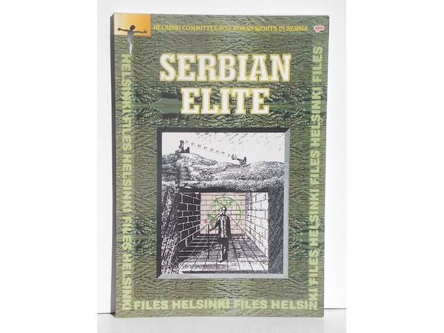 Serbian elite - Helsinki files