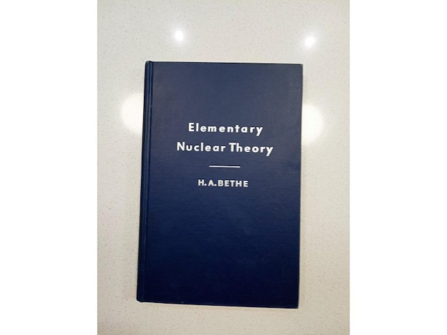 Elementary Nuclear Theory - Hans Bethe