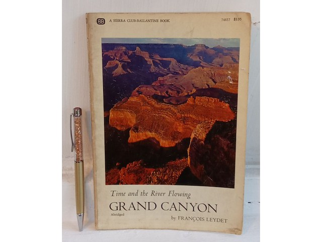 GRAND CANYON, TIME AND THE RIVER FLOWING