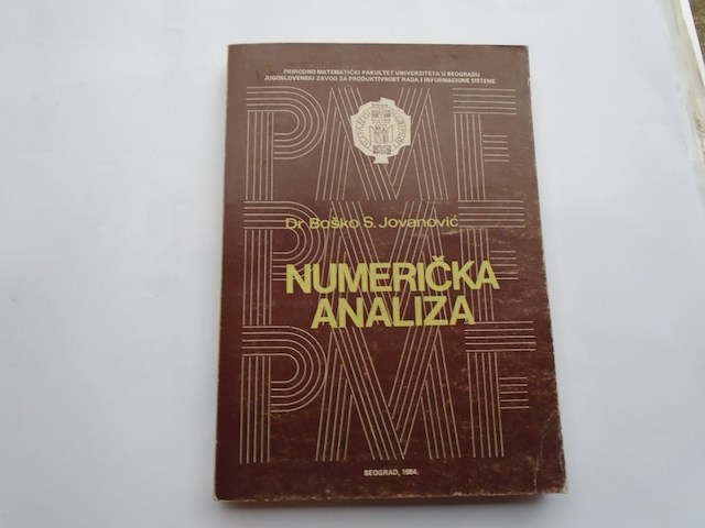 Numerička analiza , B.Jovanović, PMF UB,