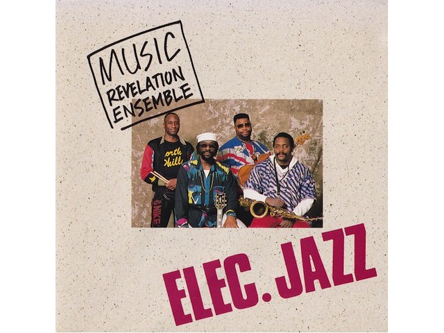Music Revelation Ensemble - Elec.Jazz