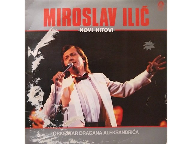 Miroslav Ilić, Orkestar Dragana Aleksandrića – Novi Hi