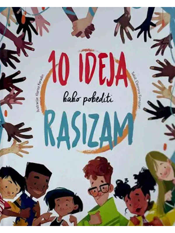 10 ideja kako pobediti rasizam