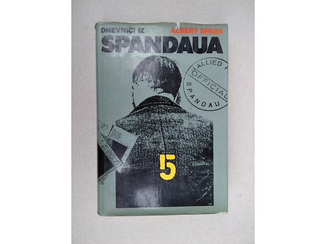 Dnevnici iz Spandaua - Albert Speer