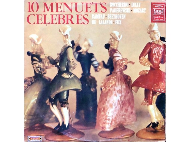 Various – 10 Menuets Celebres  10 Slavnih Menuetta