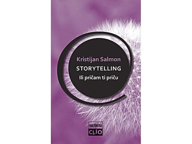 Storytelling ili Pričam ti priču - Kristijan Salmon