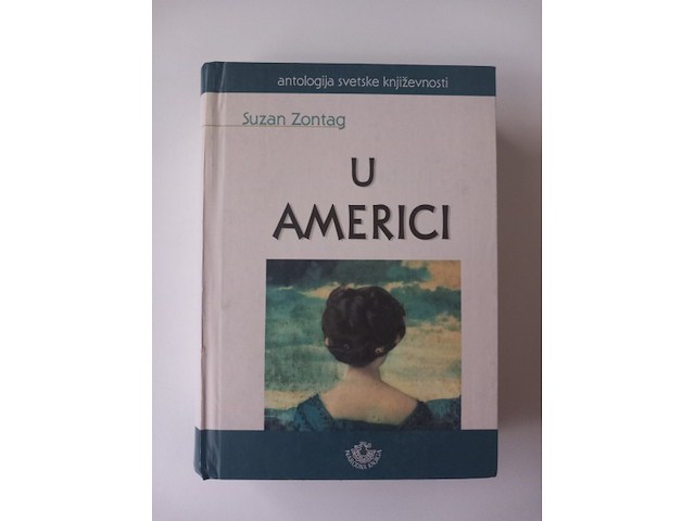 Suzan Zontag (Sontag) - U Americi (novo!!!)