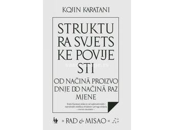 STRUKTURA SVJETSKE POVIJESTI - od načina proizvodnje do načina razmjene