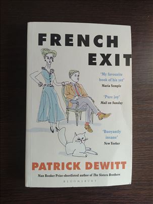Patrick deWitt - French Exit