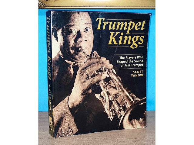 Kraljevi trube Trumpet Kings Scott Yanow Jazz