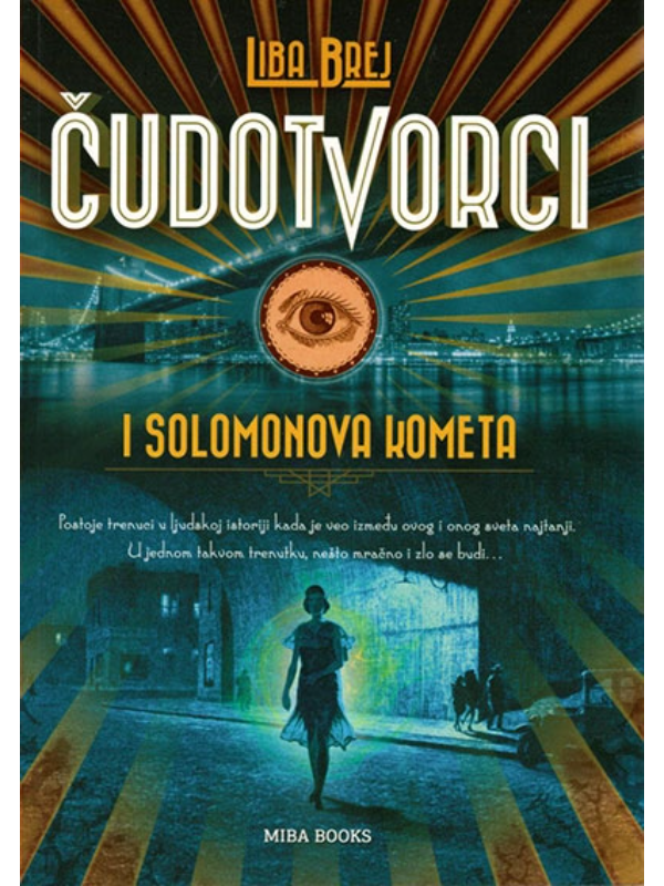 Čudotvorci i Solomonova kometa