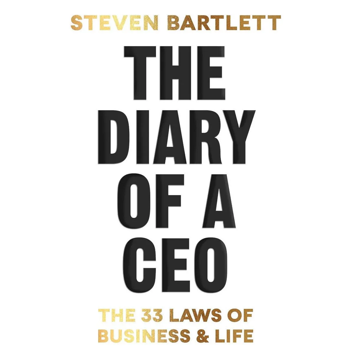 THE DIARY OF CEO The 33 Laws of Business and Life